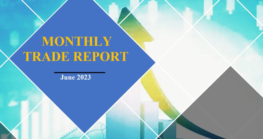 Monthly Trade Report (June-2023) - Trade Development Authority of ...