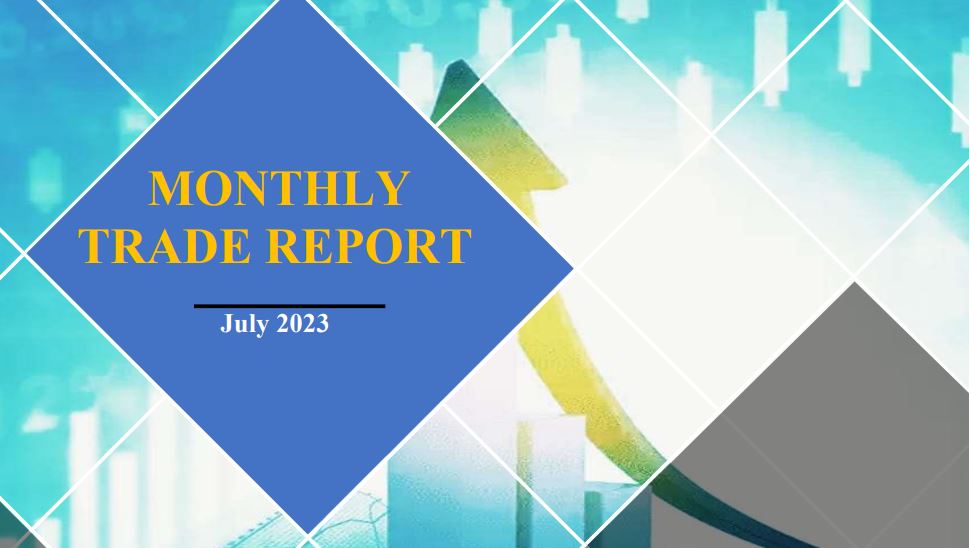 Monthly Trade Report (July-2023) - Trade Development Authority of ...